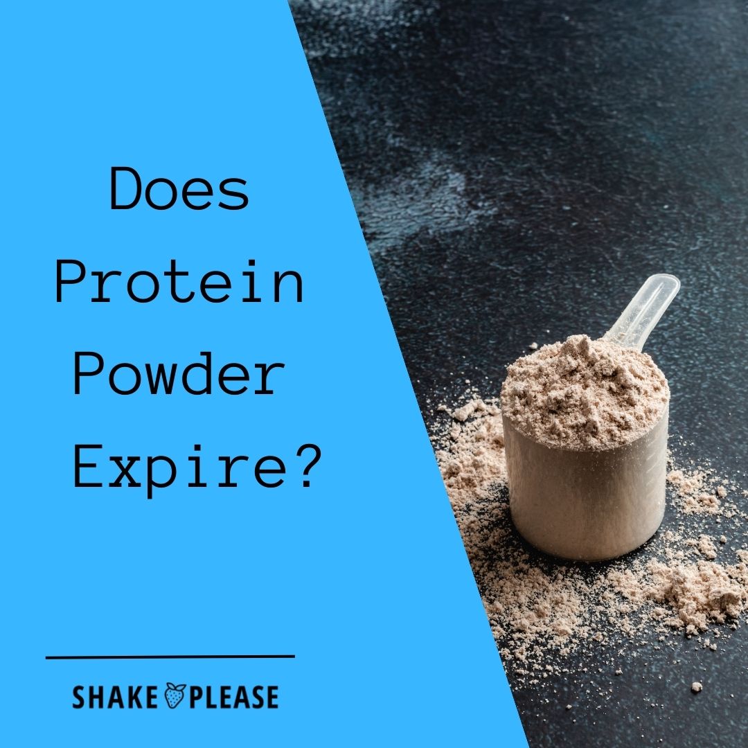 Does Protein Powder Expire? – Shake Please