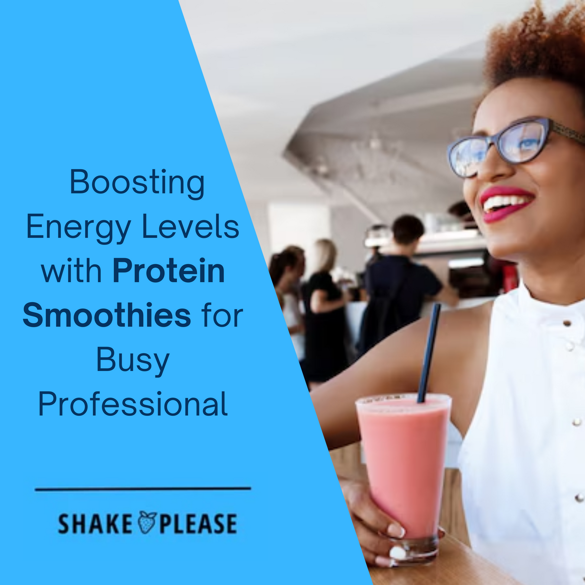 Boosting Energy Levels with Protein Smoothies for Busy Professionals ...
