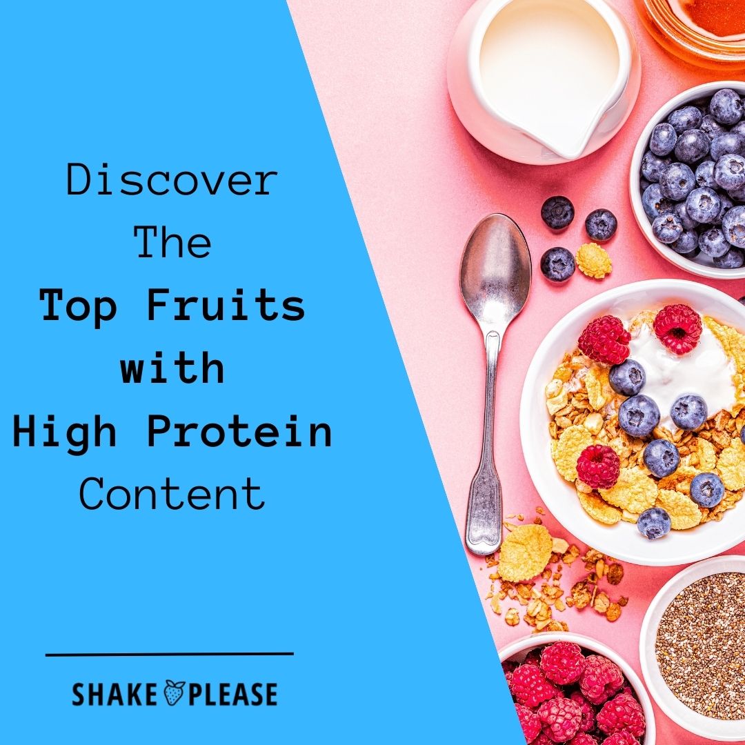 High Protein Fruits List