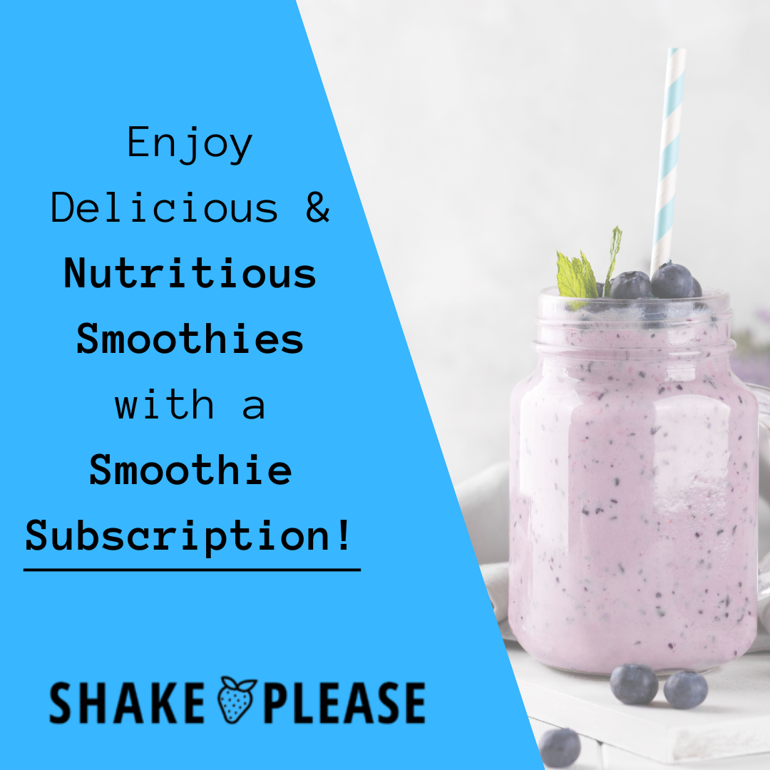 Smoothie Subscription: Enjoy Delicious Smoothies – Shake Please
