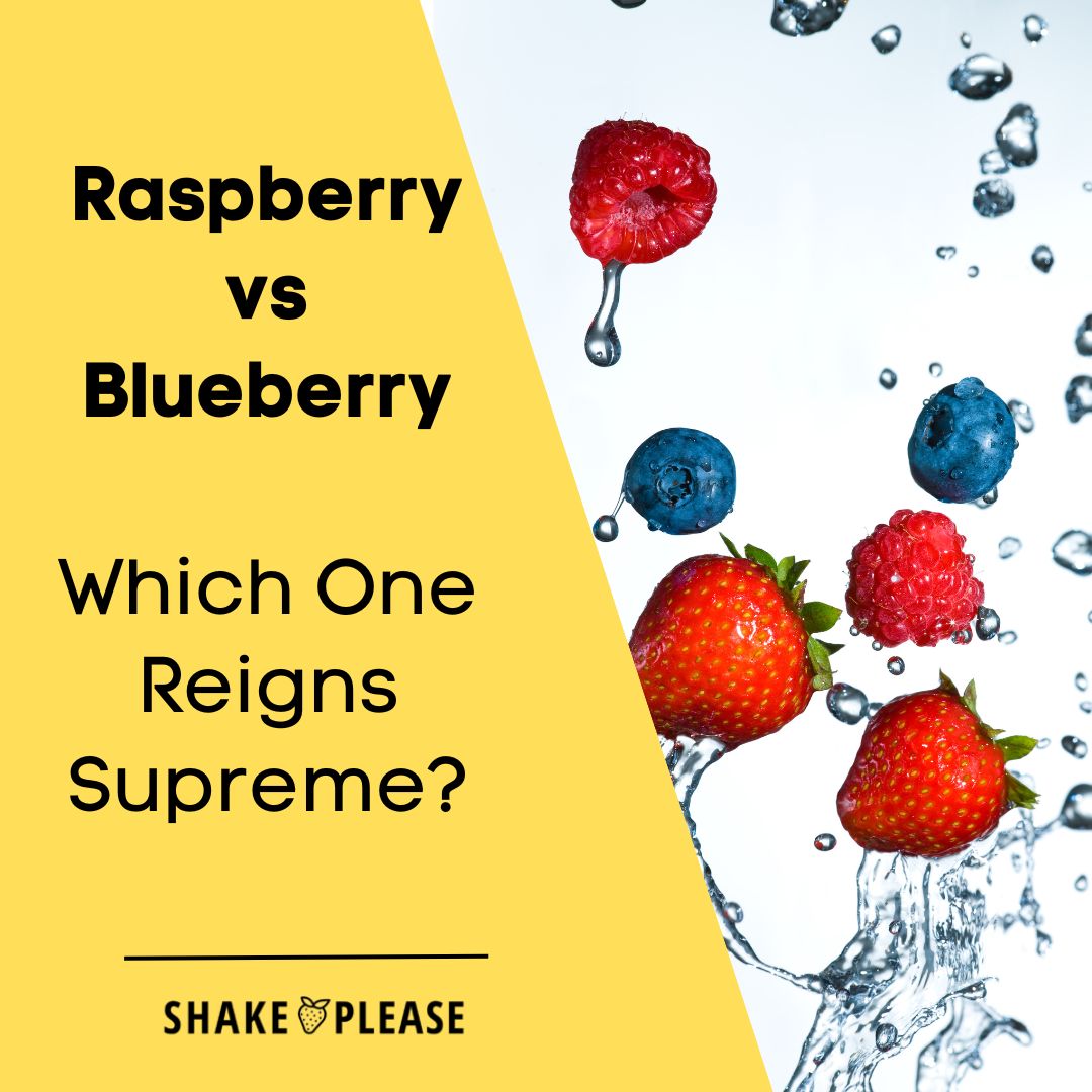 Raspberry vs Blueberry - Which One Reigns Supreme? – Shake Please
