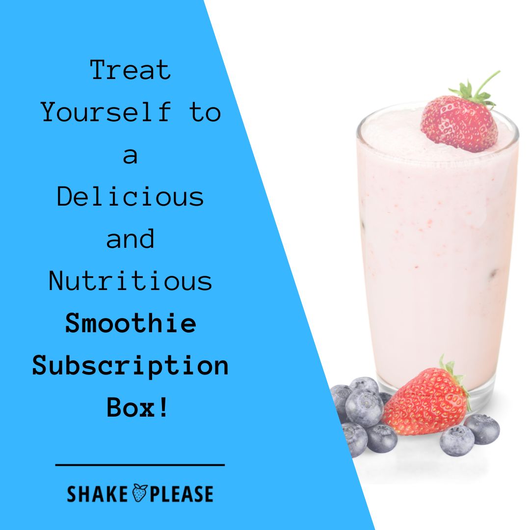 Treat Yourself to a Nutritious Protein Smoothie Box – Shake Please